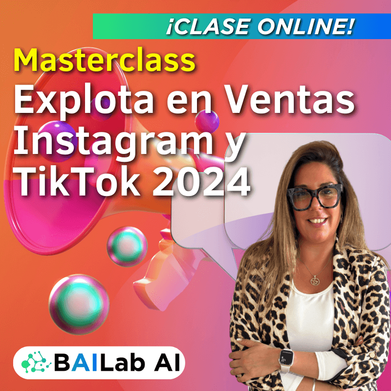 Masterclass Online | Instagram y Tiktok 2024 📚 – Bailab AI